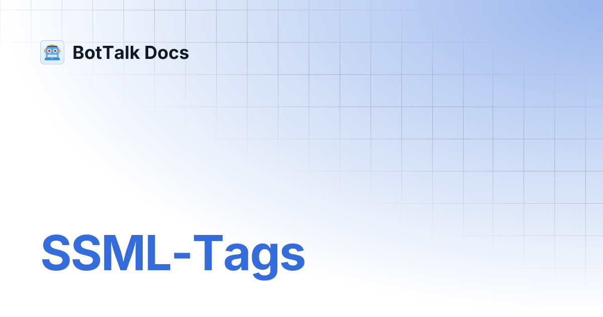 SSML-Tags | BotTalk Docs
